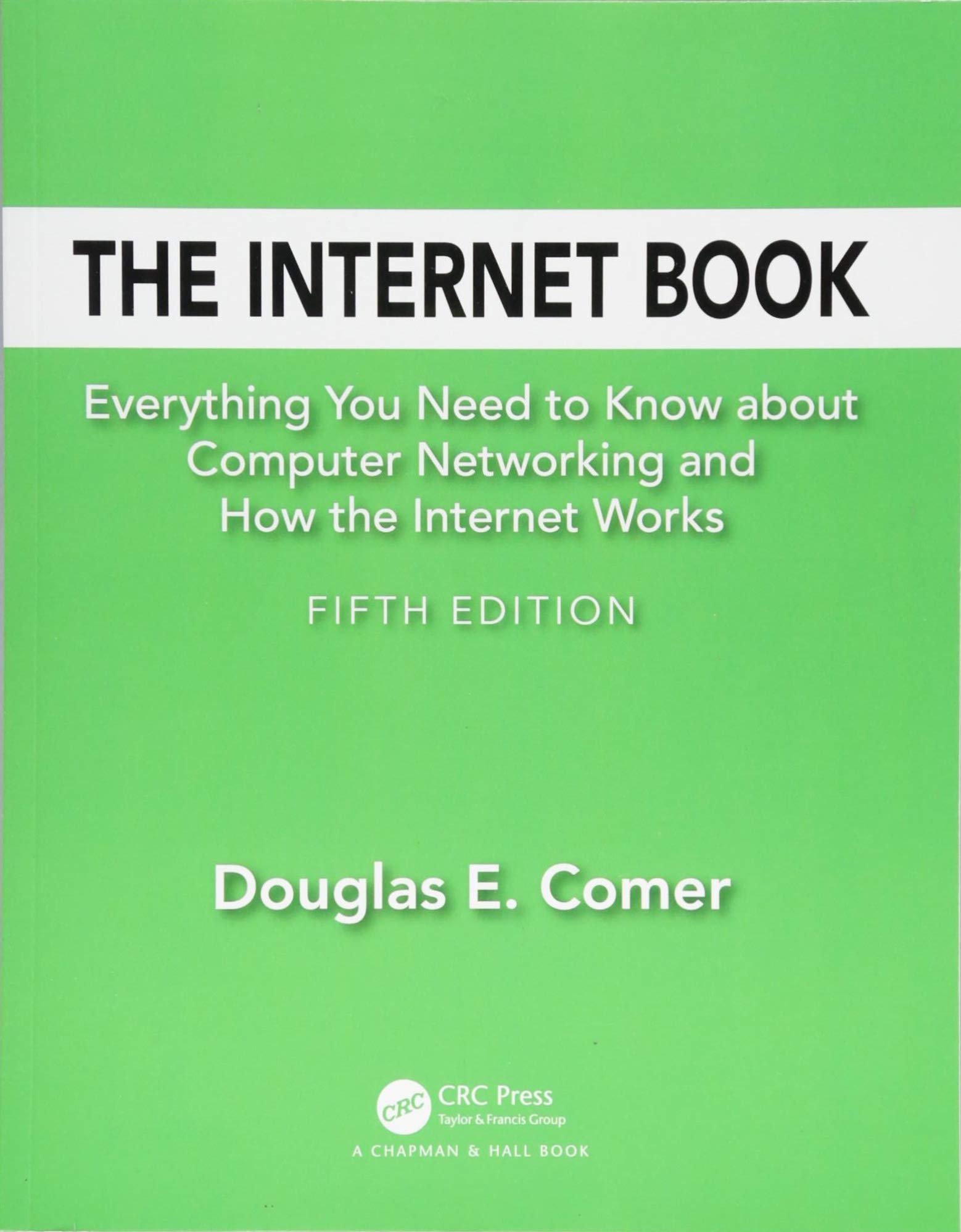 Buy The Internet Book: Everything You Need to Know about Computer ...