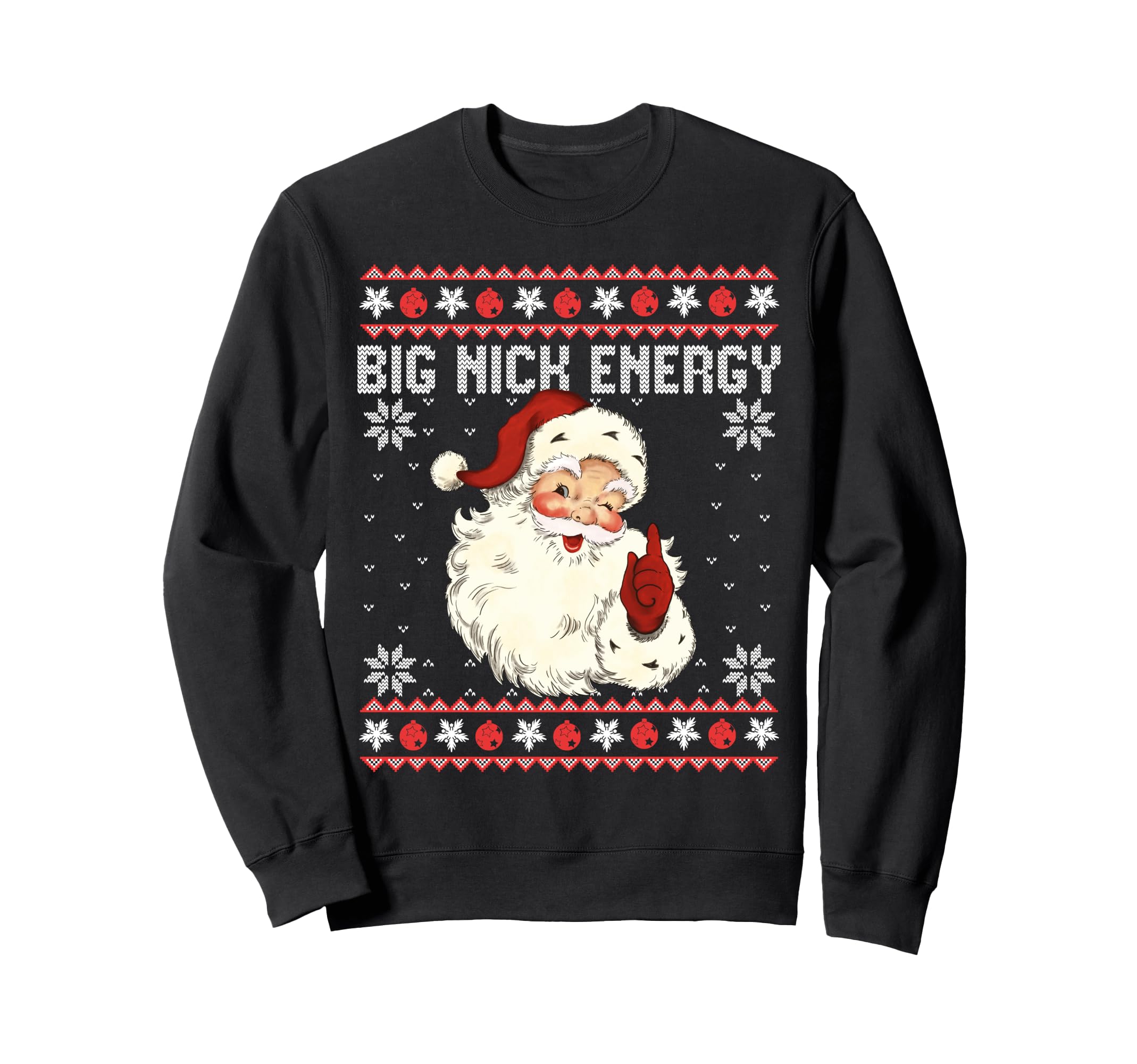 Amazon.com: Big Nick Energy Santa Ugly Christmas Sweater Sweatshirt ...