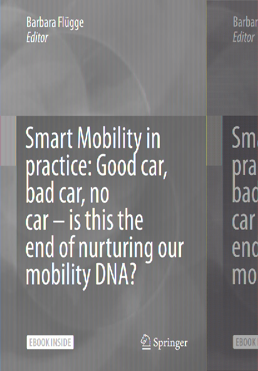 Smart Mobility in practice: Good car, bad car, no car – is this the end ...