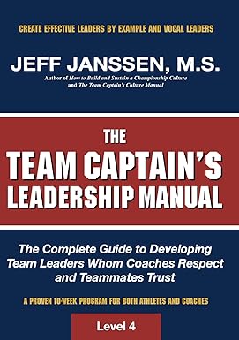 Amazon.com: The Team Captain's Leadership Manual: 9781892882110: Jeff ...