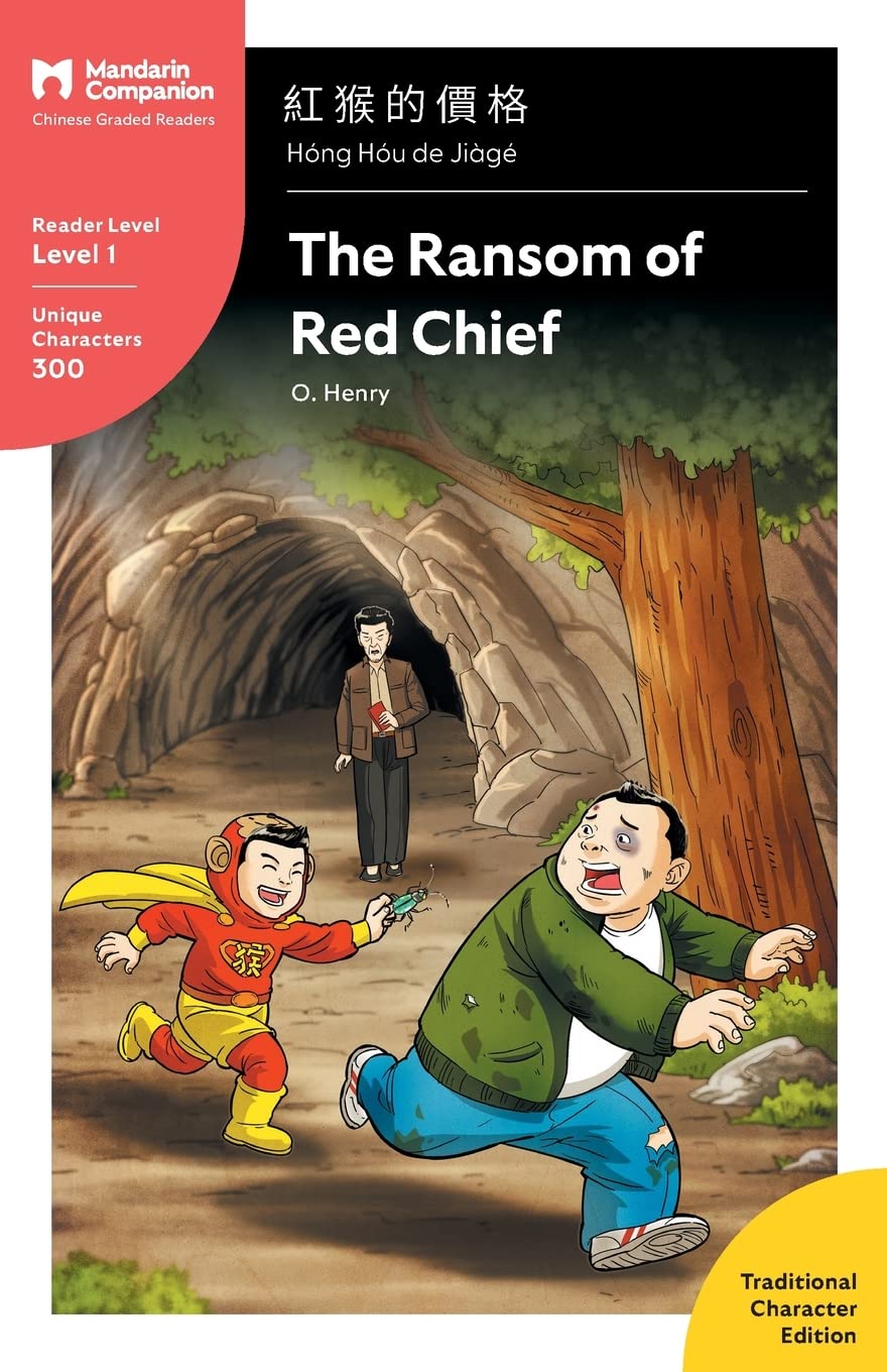 Snapklik.com : The Ransom Of Red Chief: Mandarin Companion Graded ...