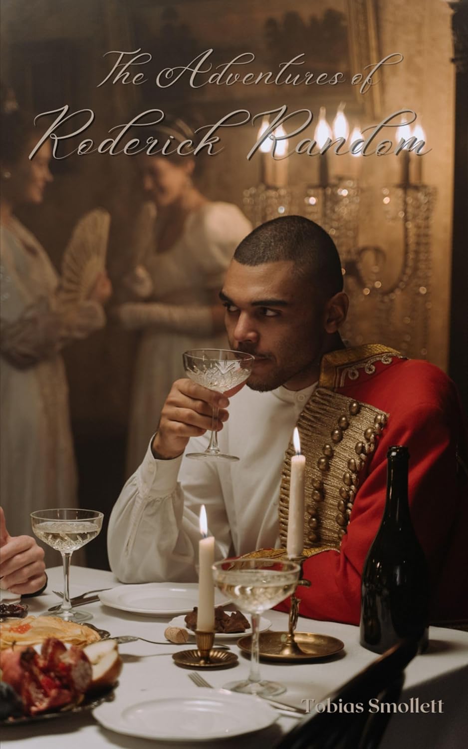 The Adventures of Roderick Random: Captivating Tale of 18th-century ...