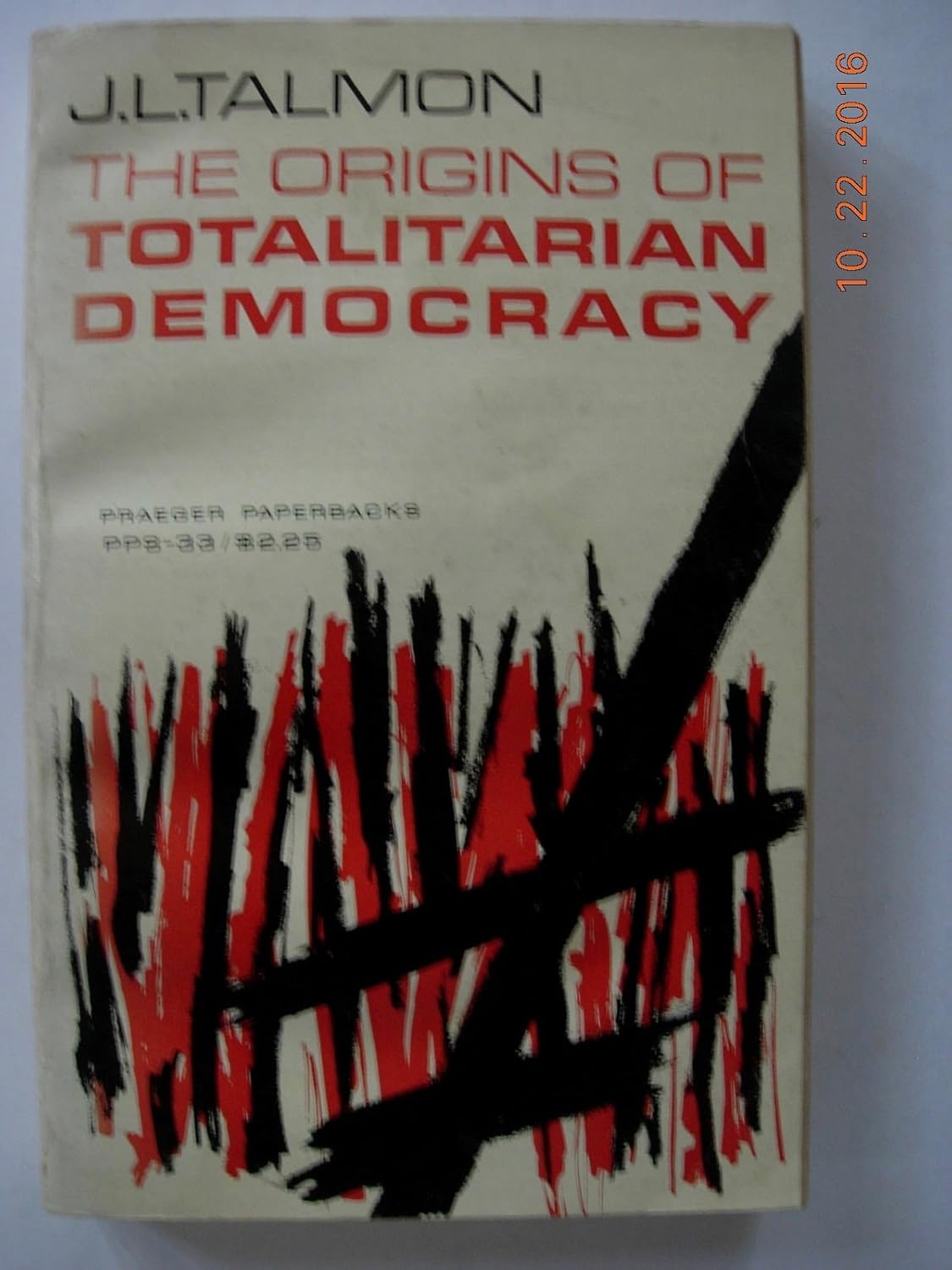 The Origins Of Totalitarian Democracy: Talmon, J. L.: 9780813301655 ...