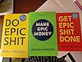 Get Epic Shit Done eBook : Warikoo, Ankur: Amazon.in: Kindle Store