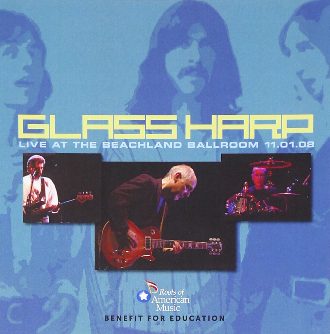 Glass Harp - Glass Harp: Live at the Beachland Ballroom 2008 - Amazon ...