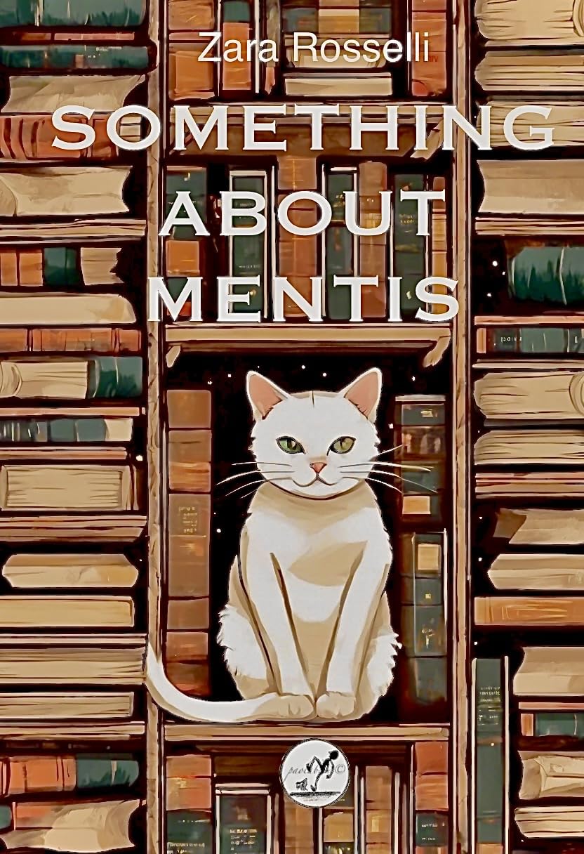 Amazon.com: Something about Mentis eBook : Rosselli, Zara: Kindle Store