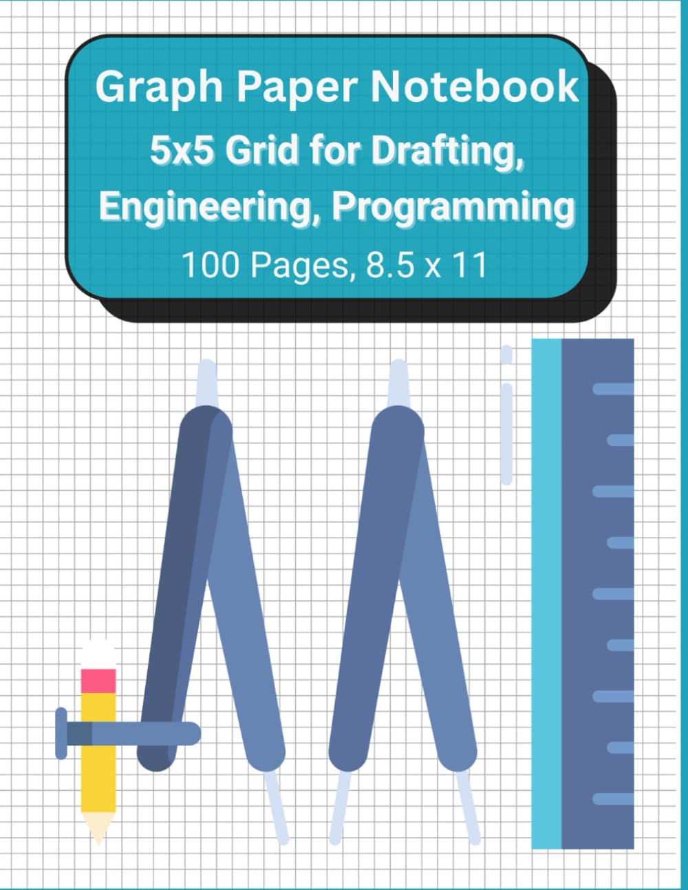 Graph Paper Notebook 5x5 Grid – Quad Ruled 100 Pages, 8.5 x 11 – For ...