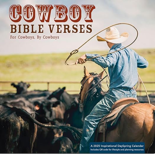 Cowboy Bible Verses: For Cowboys, By Cowboys: A 2025 Inspirational ...