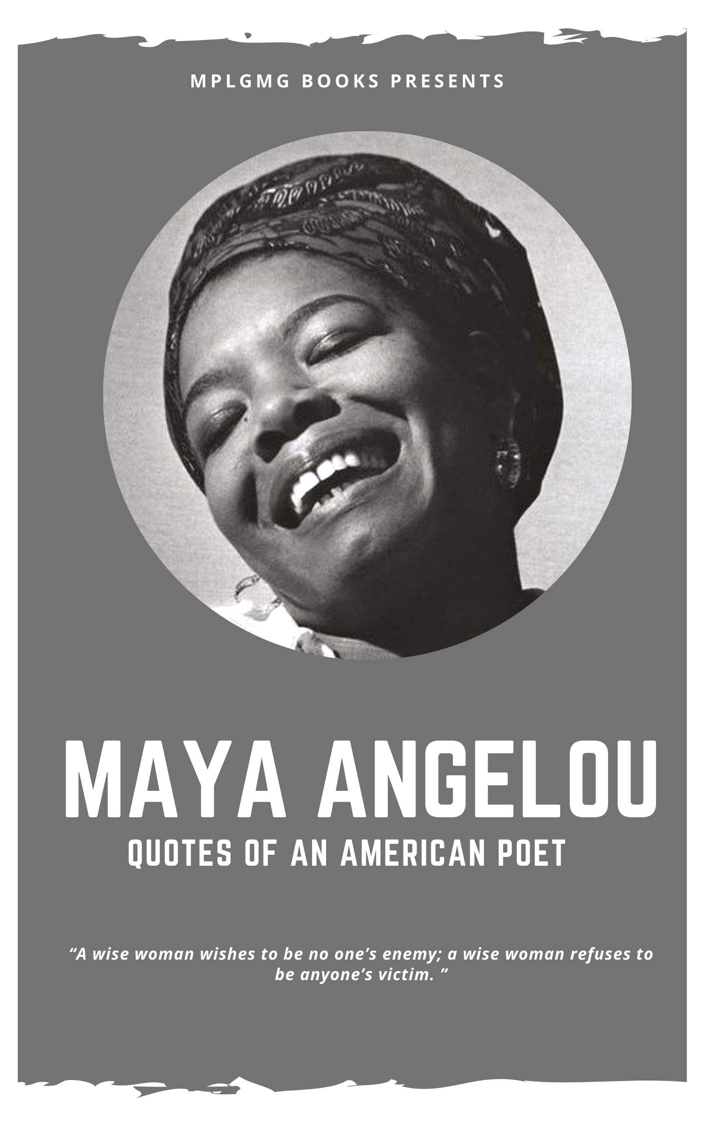 Buy Maya Angelou Quotes for Life : Best Quotes of American Poet and ...