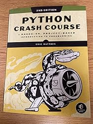 Python Crash Course, 2nd Edition: A Hands-On, Project-Based Introduction to Programming: Matthes ...