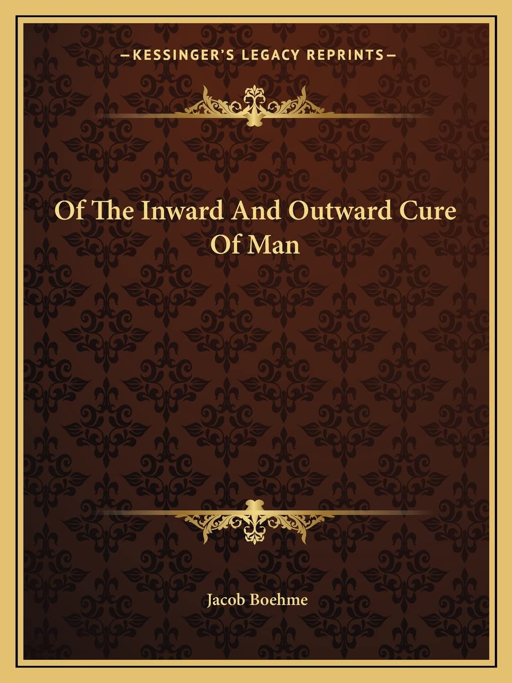 Amazon.com: Of The Inward And Outward Cure Of Man: 9781162852898 ...