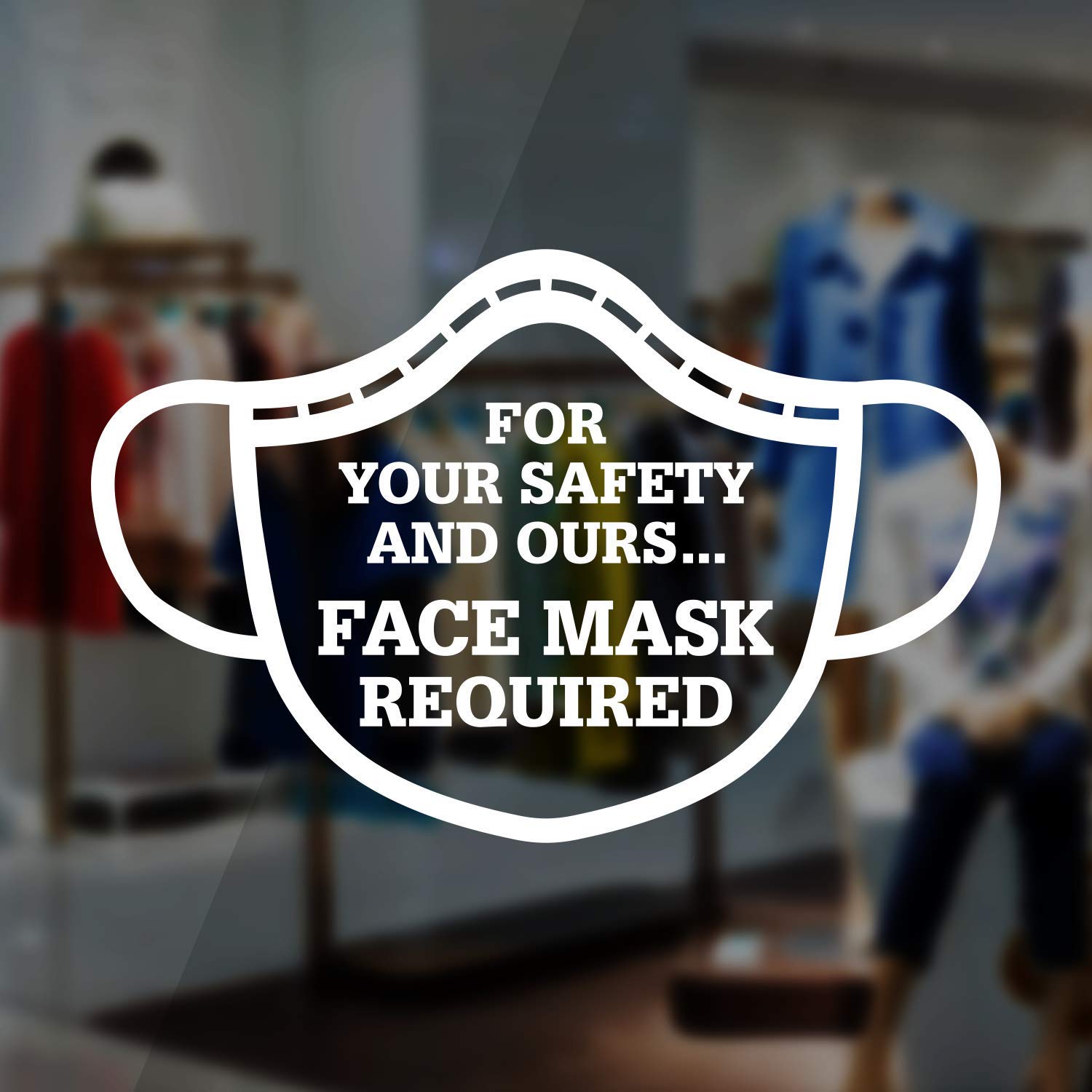 SmartSign “for Your Safety and Ours, Face Mask Required” Die-Cut Window ...