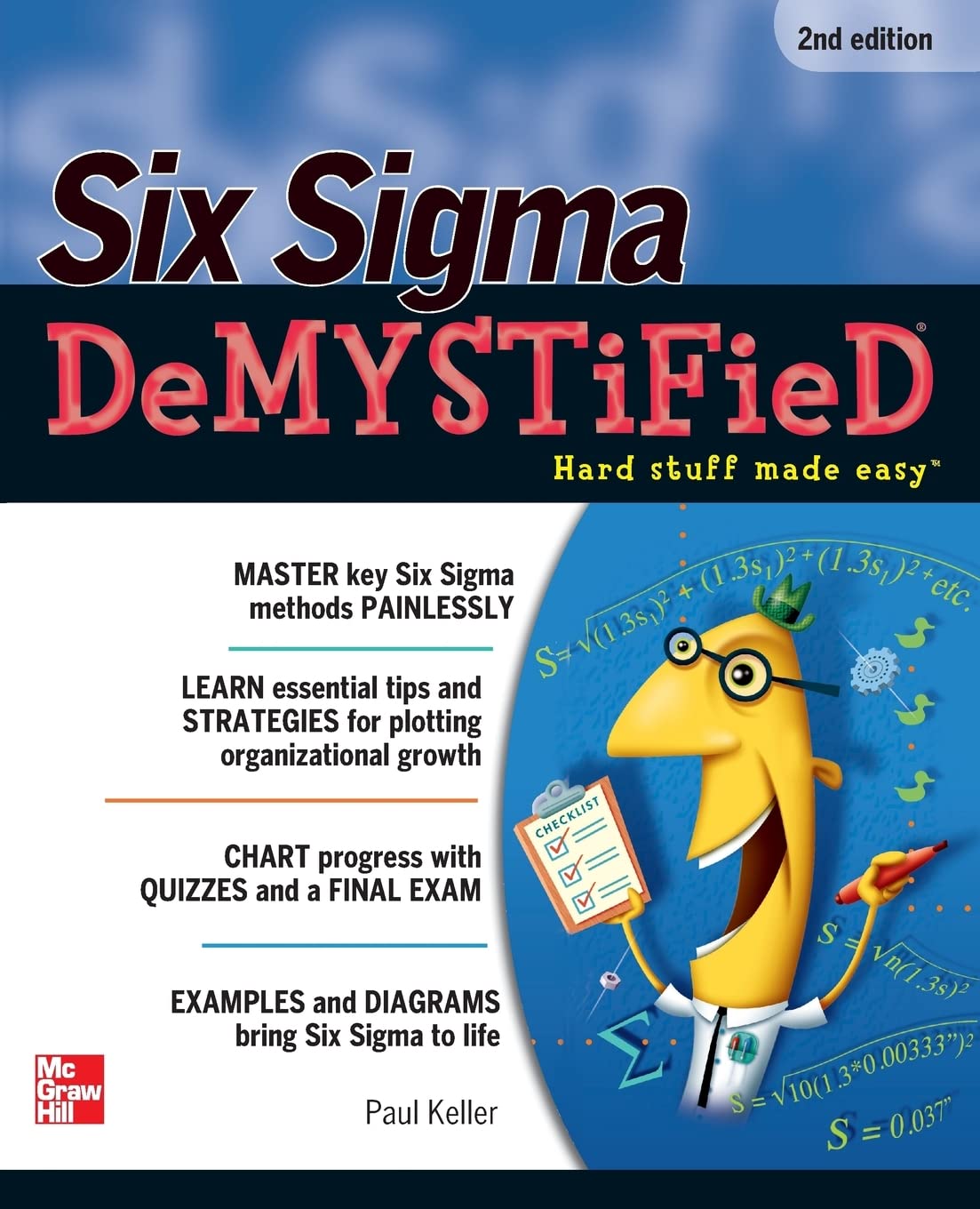 Amazon.com: Six Sigma Demystified, 2nd Edition: 9780071746793: Keller ...