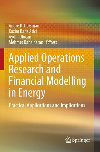 Applied Operations Research and Financial Modelling in Energy ...