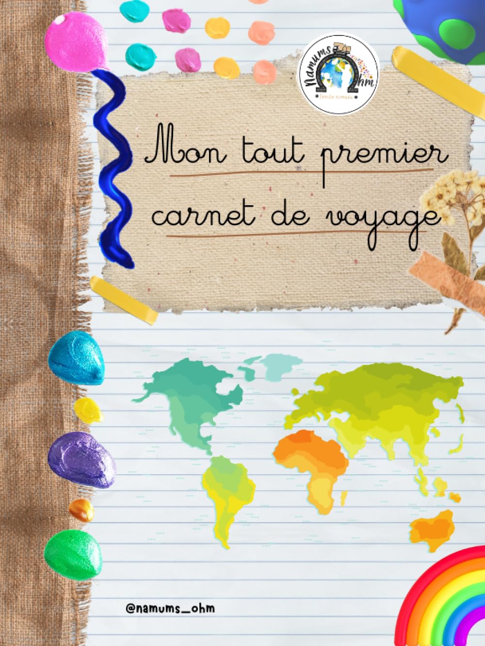 Amazon.fr - Mon premier carnet de voyage: Spécial enfant - creation, Namums - Livres