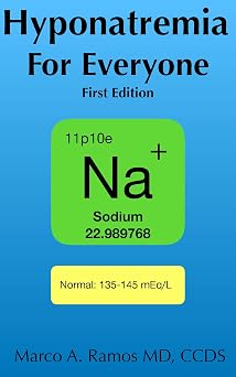 Hyponatremia for Everyone (Medicine for Everyone Book 1) - Kindle ...