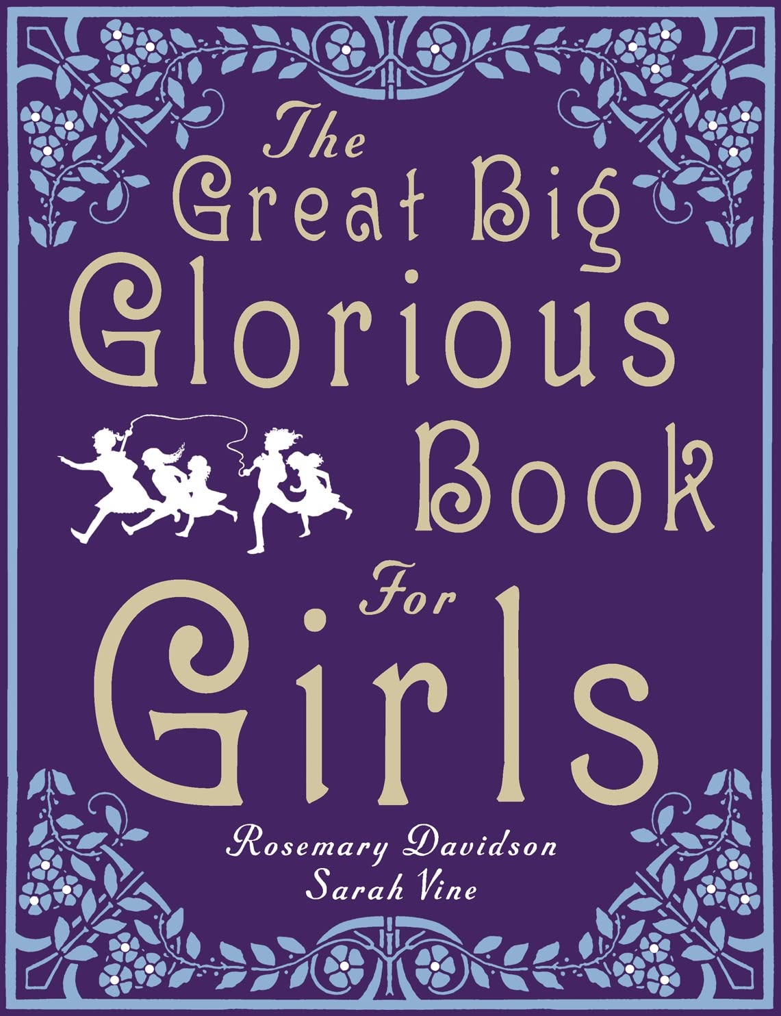 The Great Big Glorious Book for Girls: Davidson Rosemary ...