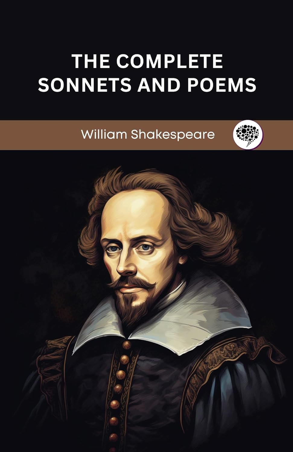 The Complete Sonnets and Poems - Kindle edition by William Shakespeare. Literature & Fiction ...