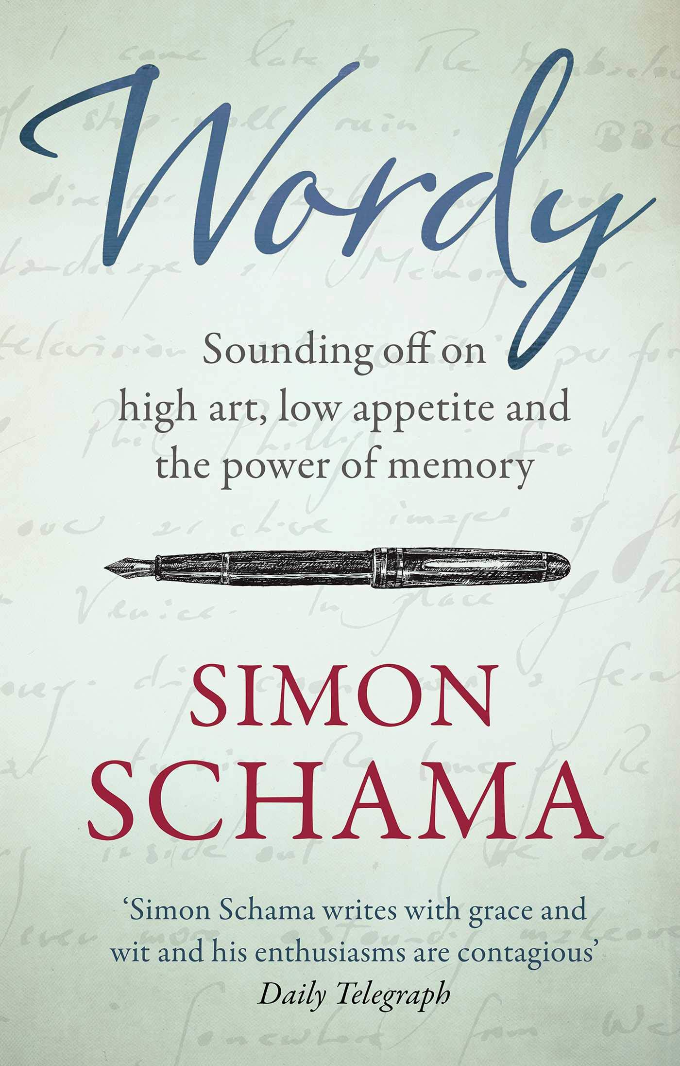 Wordy: Amazon.co.uk: Schama, Simon: 9781471180125: Books