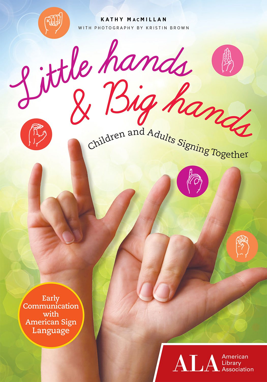 Amazon.com: Little Hands & Big Hands: Children and Adults Signing ...
