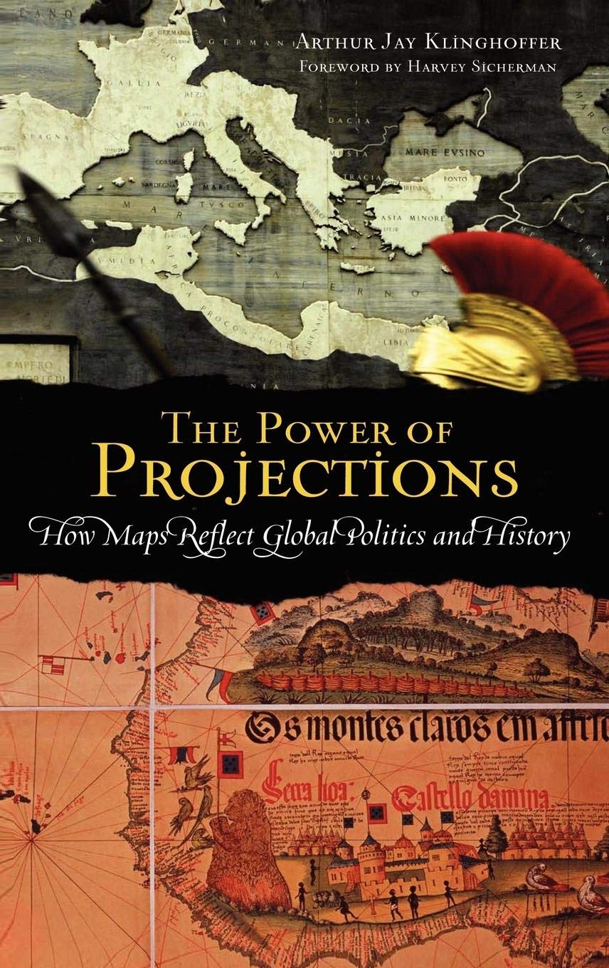 Amazon.com: The Power of Projections: How Maps Reflect Global Politics ...