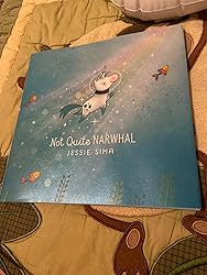 Not Quite Narwhal (Not Quite Narwhal and Friends): Sima, Jessie, Sima ...