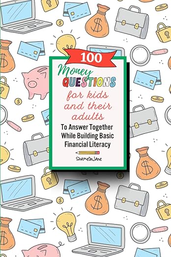 Money Questions For Kids and Their Adults To Answer Together While ...