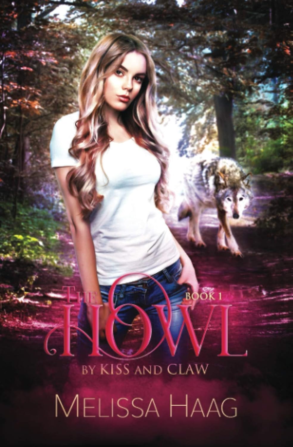 Amazon.com: The Howl (By Kiss and Claw): 9781943051656: Haag, Melissa ...