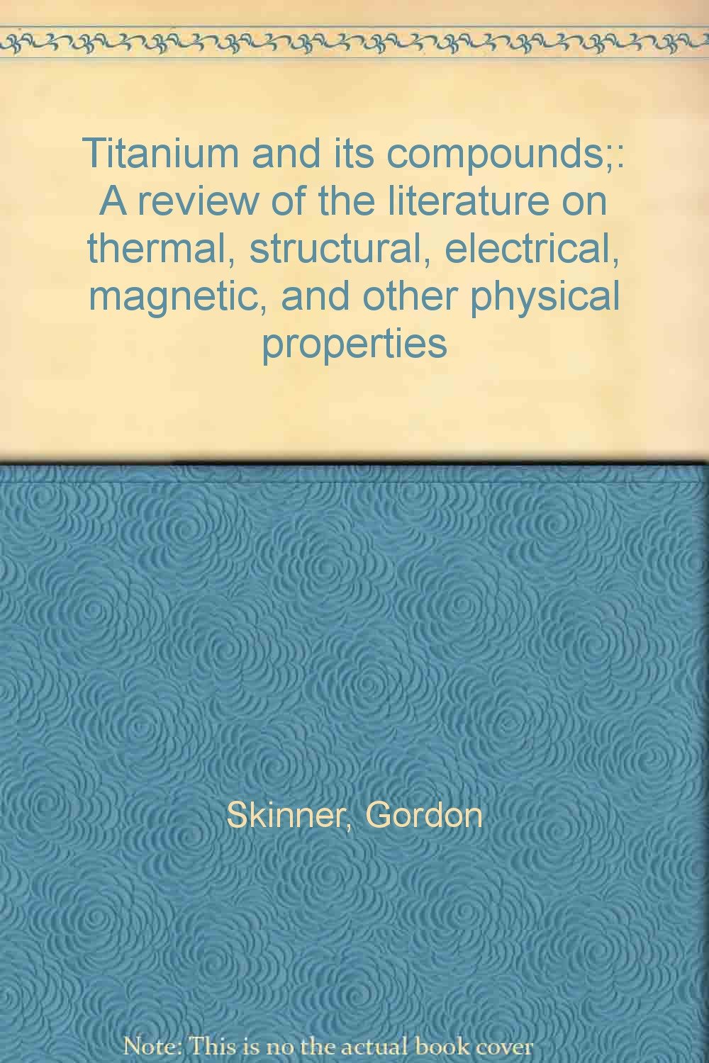 Titanium and its compounds;: A review of the literature on thermal ...