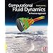 Computational Fluid Dynamics: A Practical Approach, Tu, Jiyuan, Yeoh, Guan Heng, Liu, Chaoqun ...