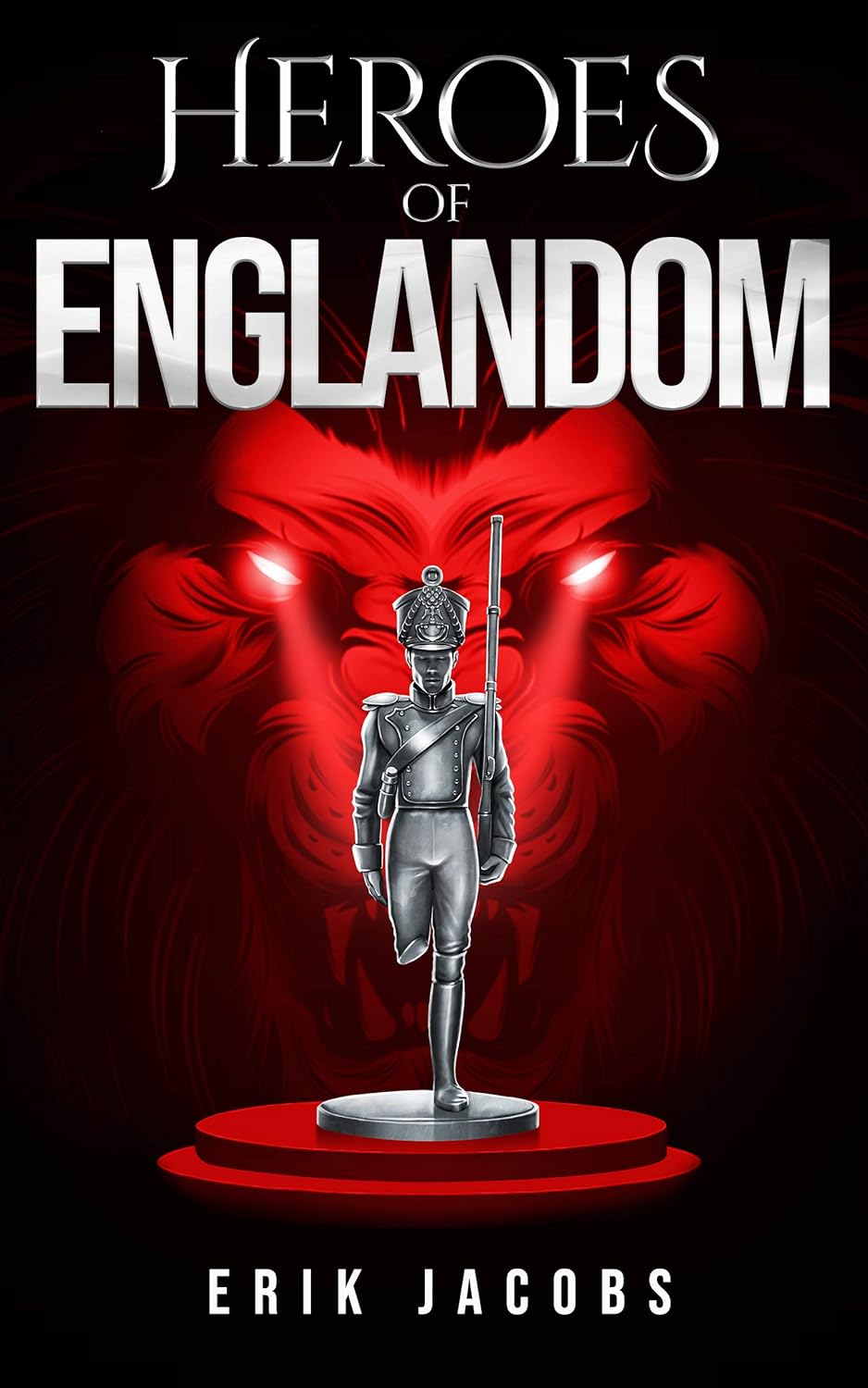 Heroes of Englandom (Book 1, Englandom Series) - Kindle edition by ...