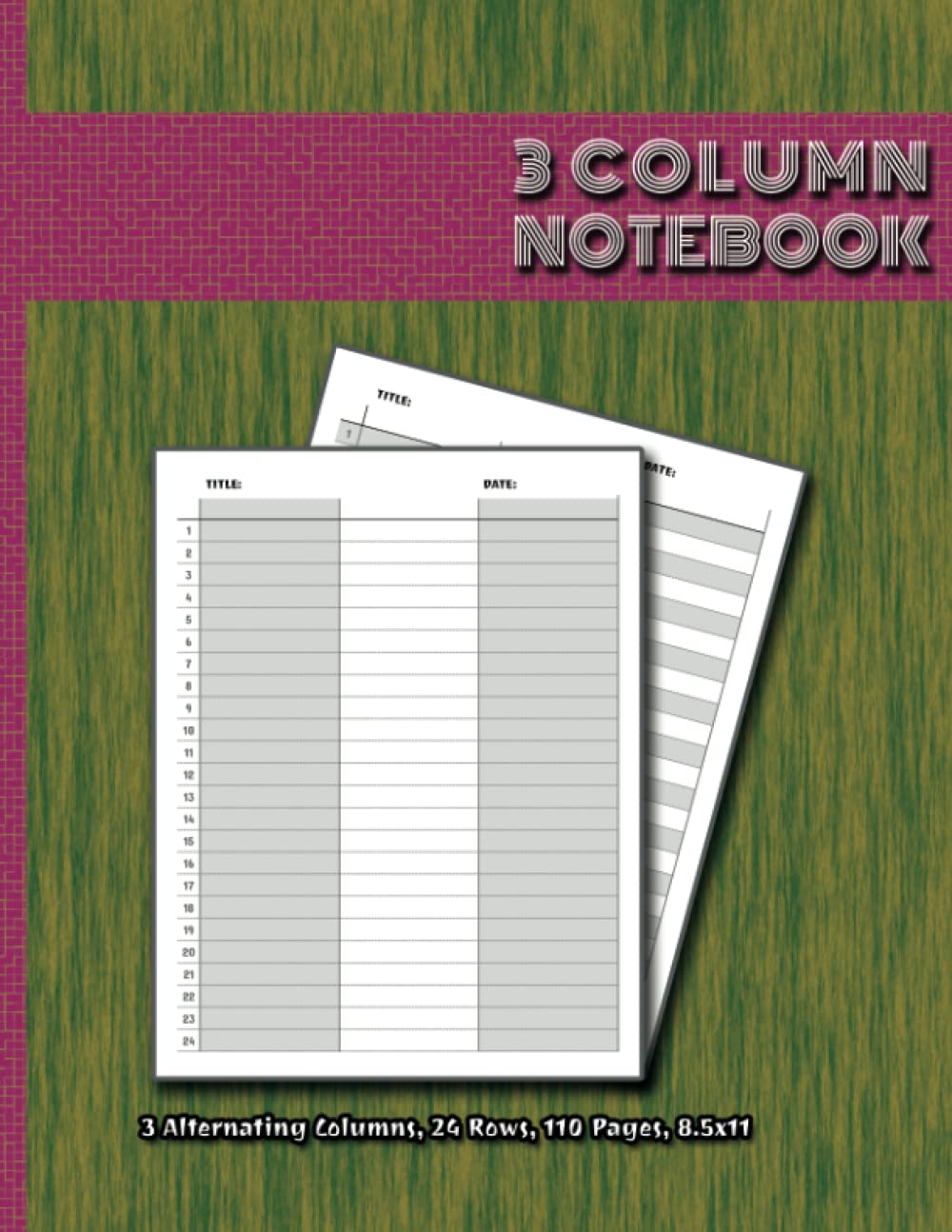 3 Column Notebook: Alternating Columns & Alternating Rows Pages ...