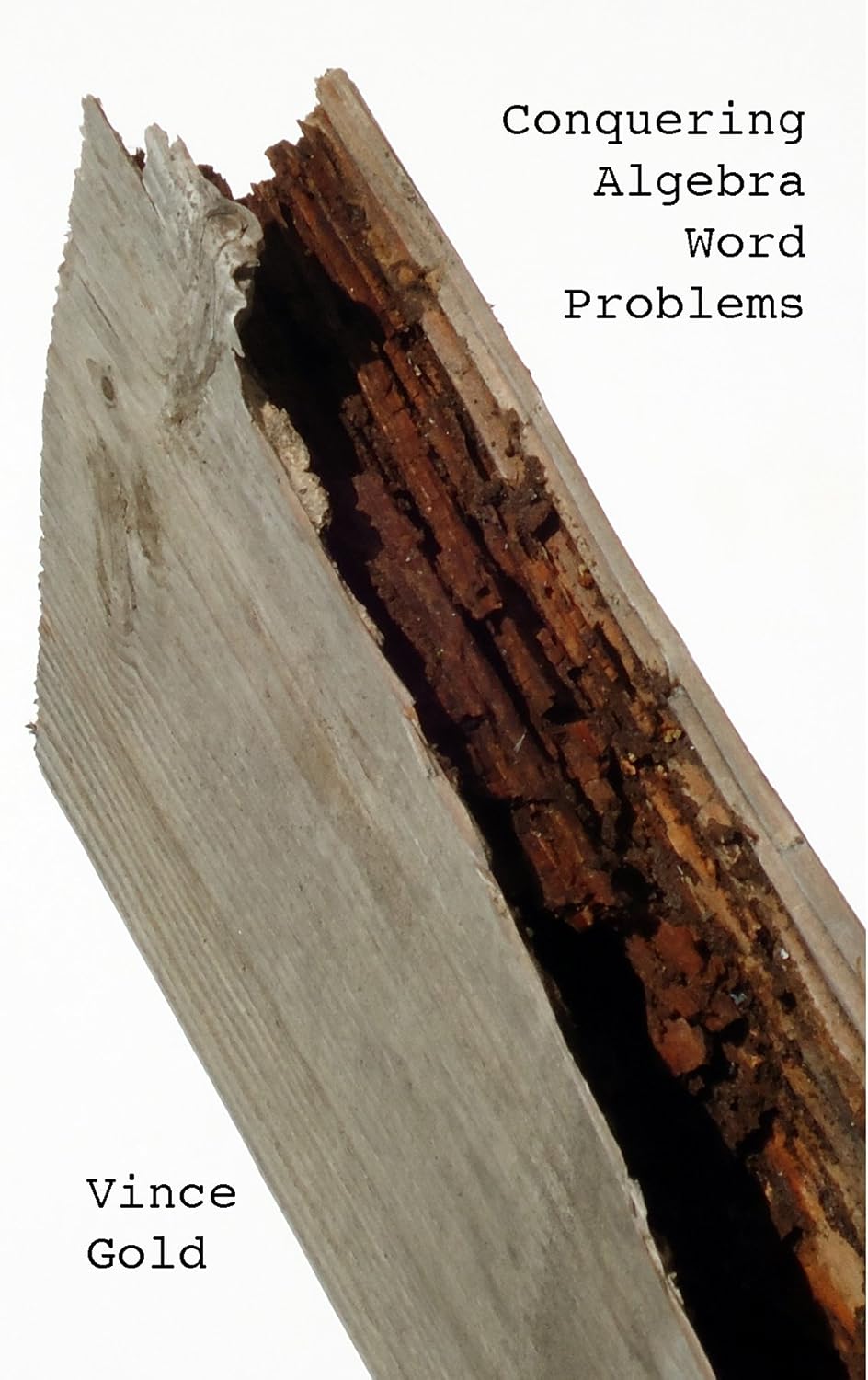 Amazon.com: Conquering Algebra Word Problems eBook : Gold, Vince ...