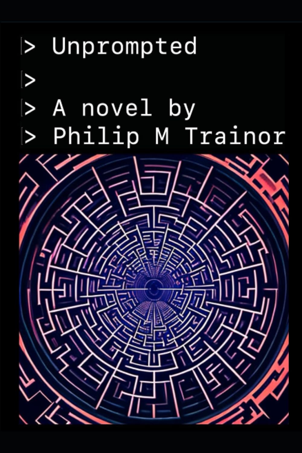 Unprompted: Trainor, Philip: 9798860112902: Amazon.com: Books