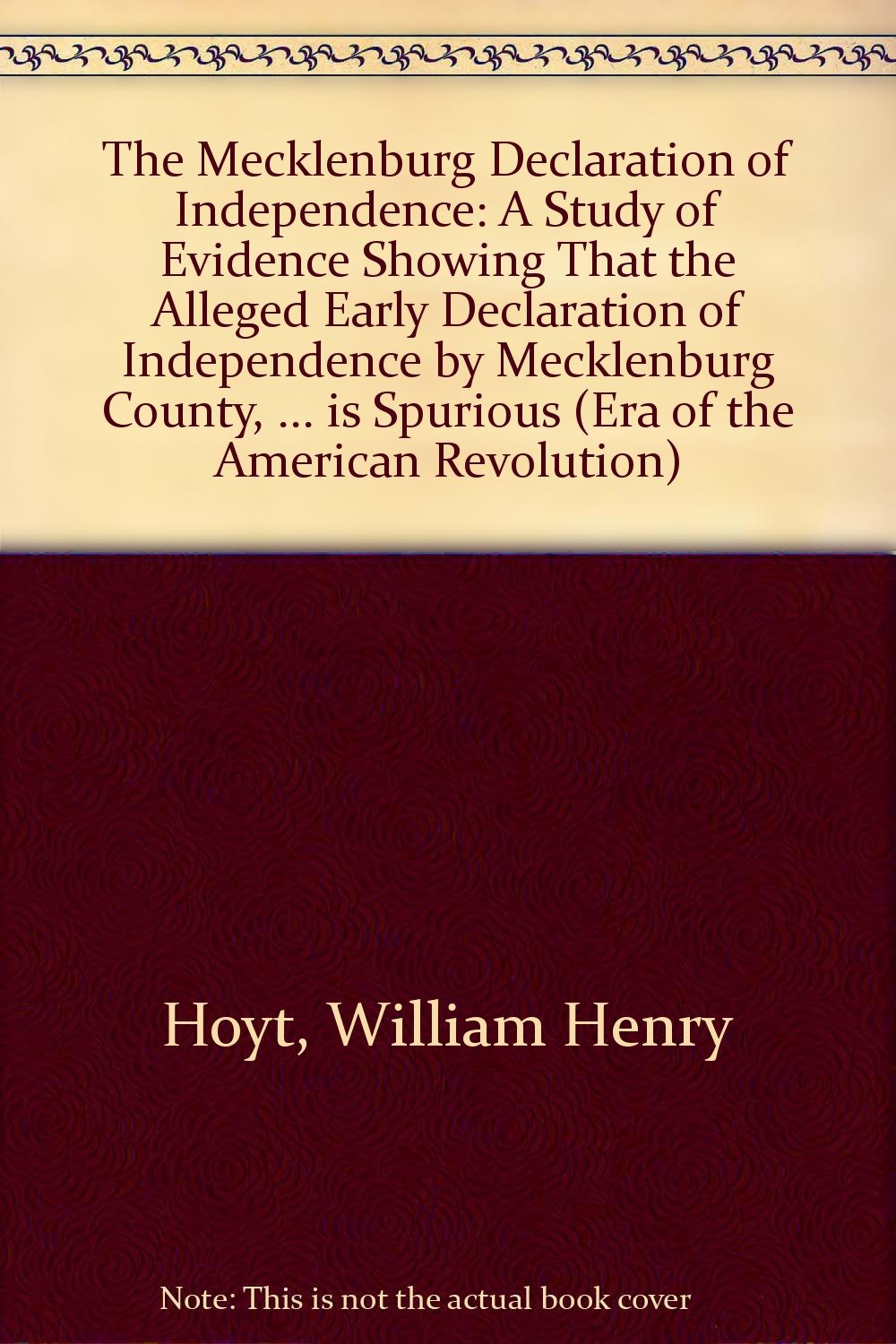 The Mecklenburg Declaration Of Independence (Era of the American ...