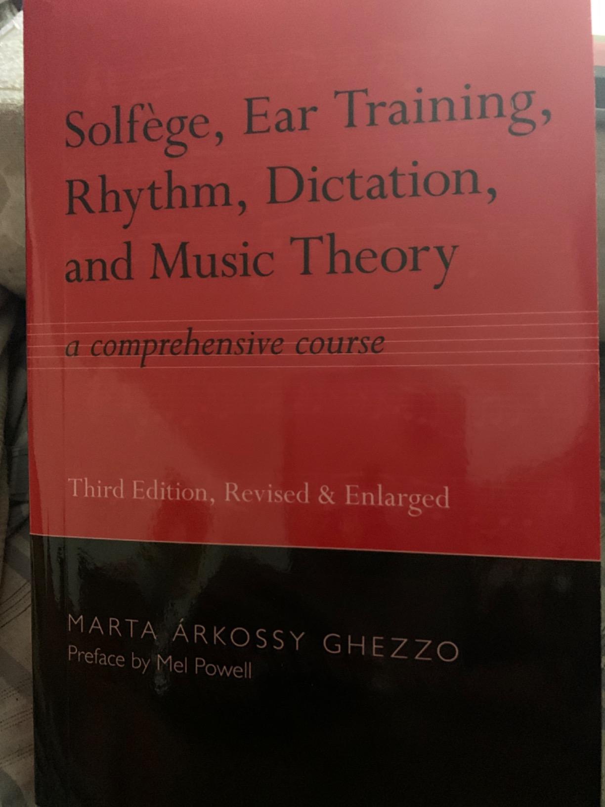 Solfege, Ear Training, Rhythm, Dictation, and Music Theory: A Comprehensive Course: Marta ...