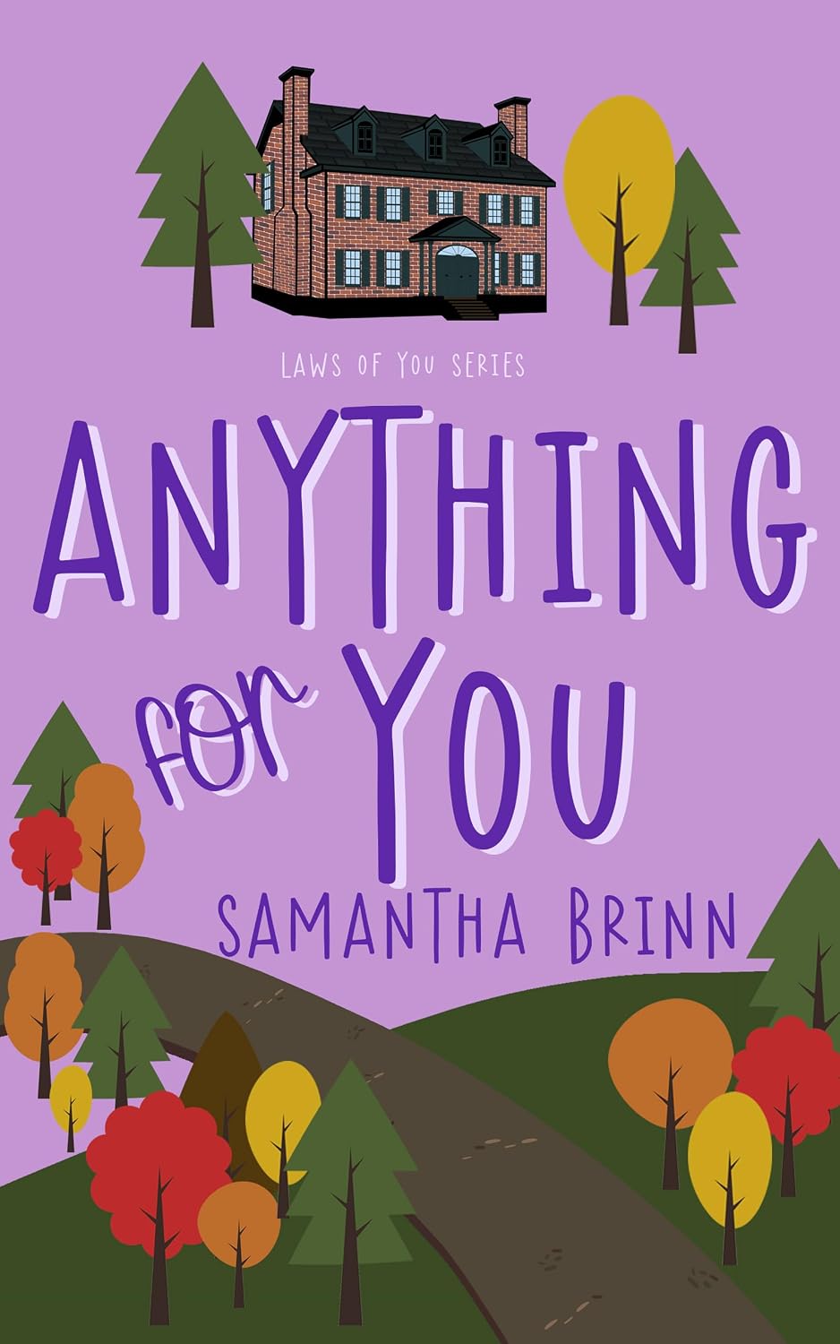 Amazon.com: Anything for You (Laws of You Book 3) eBook : Brinn ...