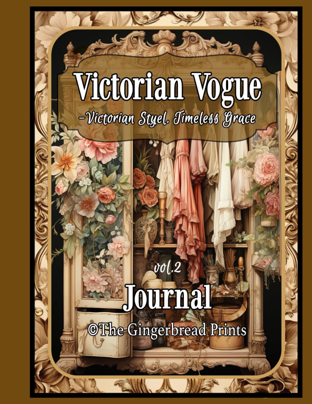 Victorian Vogue vol. 2: Victorian Style, Timeless Grace: Wang, Lisa ...