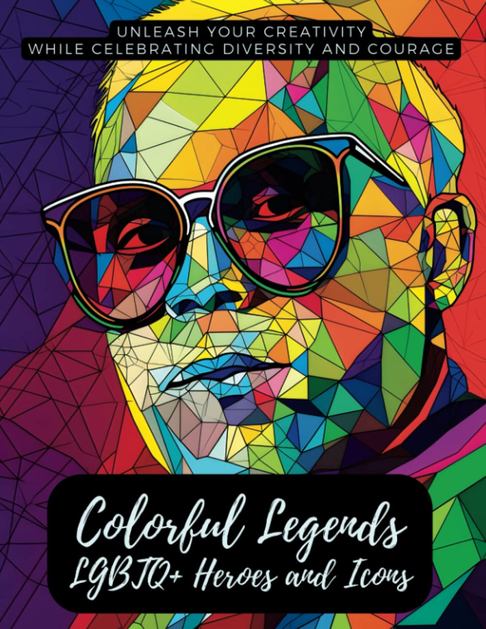 Amazon.com: Colorful Legends: LGBTQ+ Heroes and Icons: 9798388465498 ...