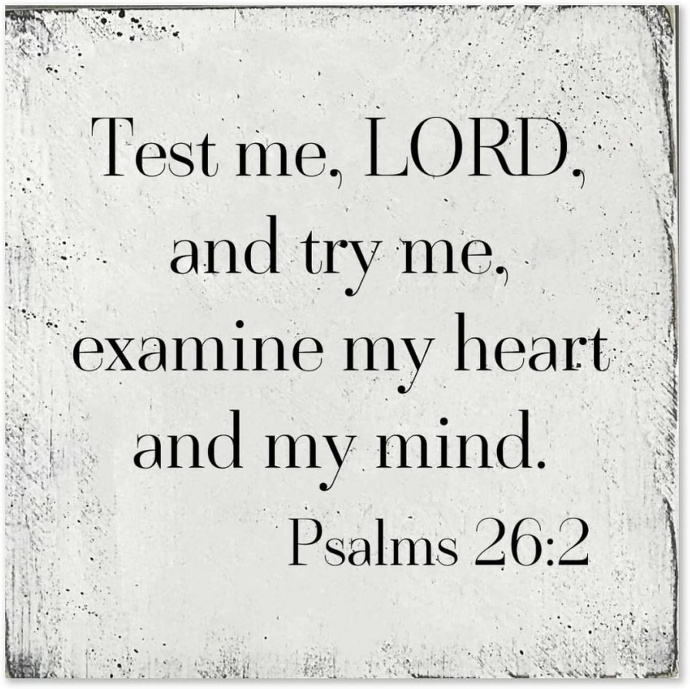 Amazon.com: Test Me, Lord, and Try Me, Examine My Heart and My Mind ...
