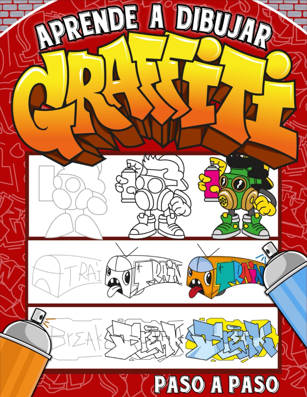 Buy Aprende a Dibujar Graffiti Paso a Paso": Una Guía Detallada Para ...