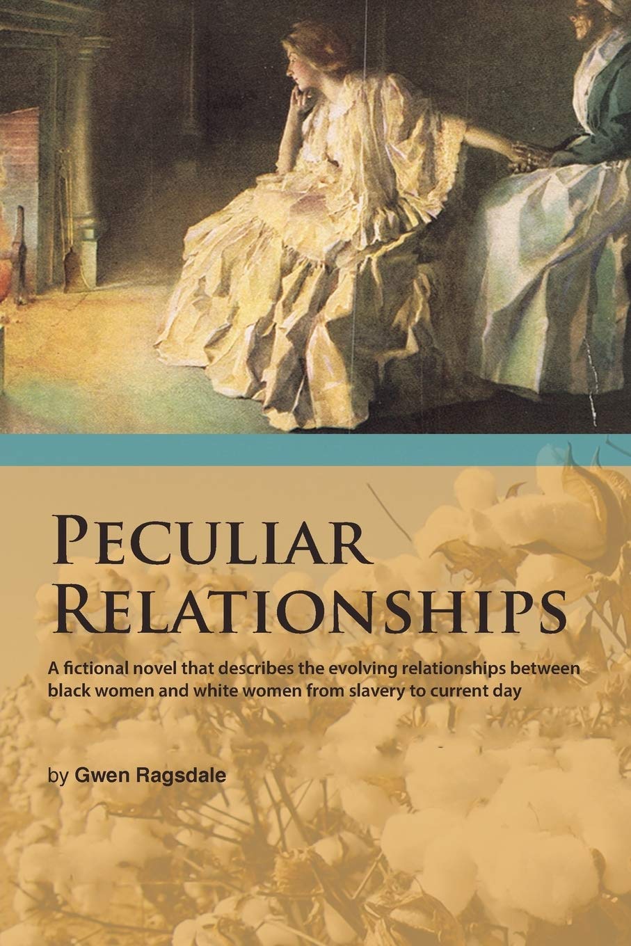 Peculiar Relationships: A Fictional Novel that Describes the Evolving ...