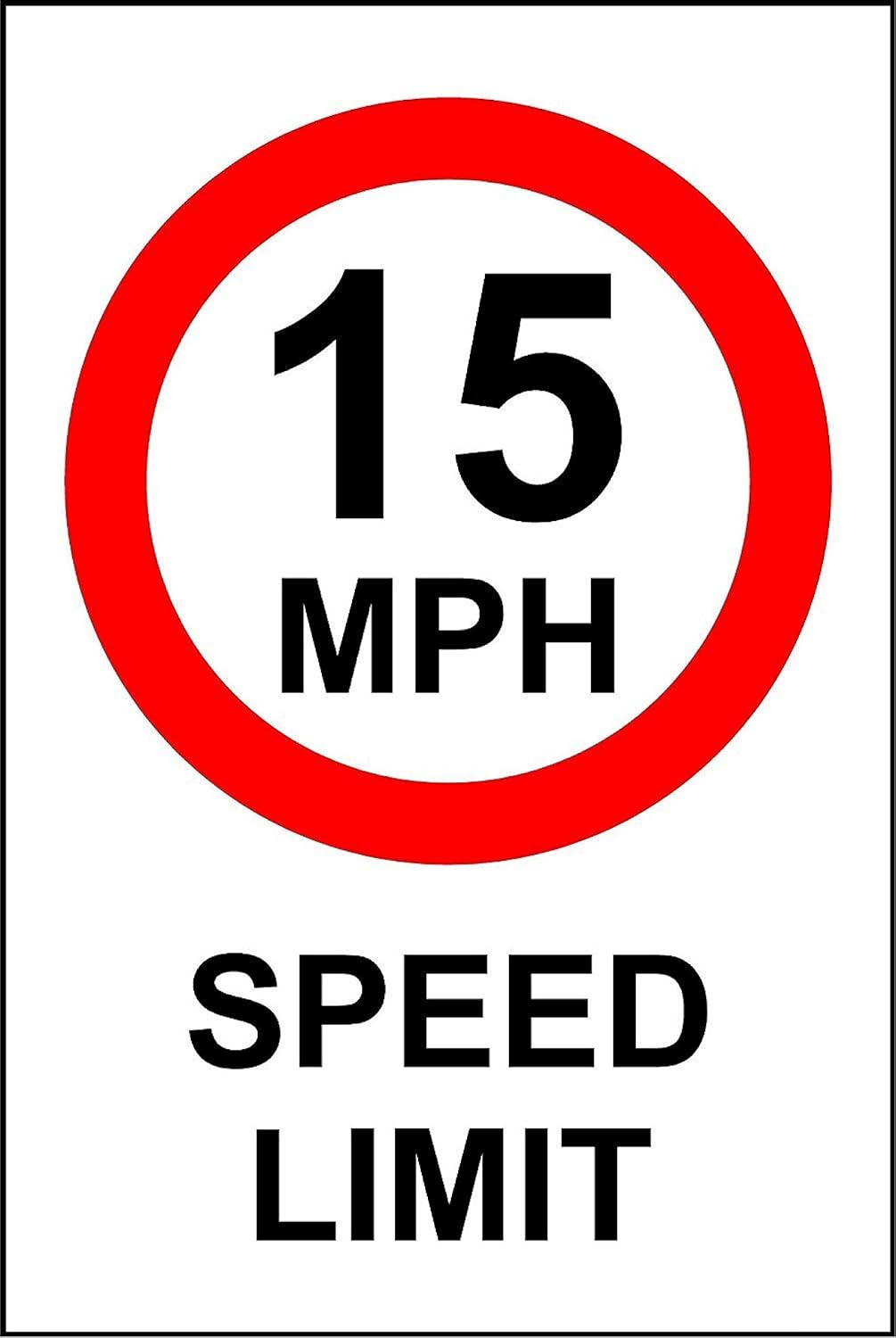 15 MPH Speed Limit Safety Sign - 3mm Aluminium sign 300mm x 200mm ...