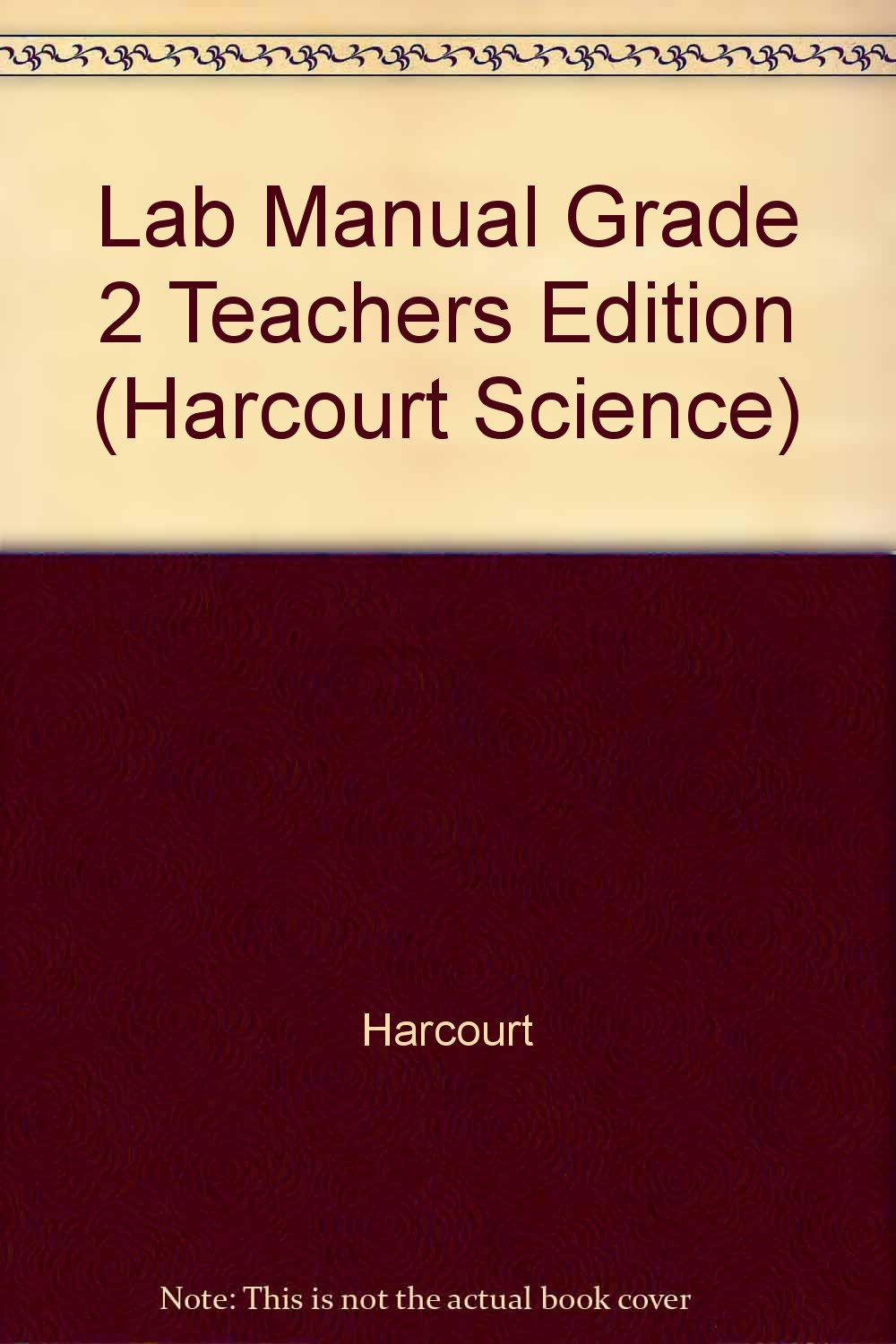 Lab Manual Grade 2 Teachers Edition (Harcourt Science): Harcourt ...