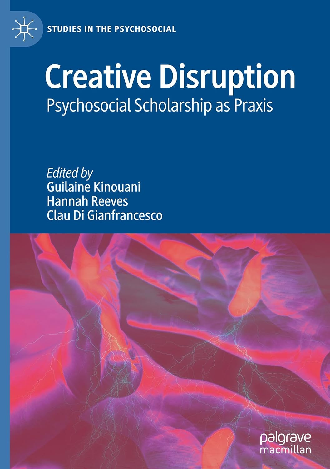 Amazon.com: Creative Disruption: Psychosocial Scholarship as Praxis (Studies in the Psychosocial ...