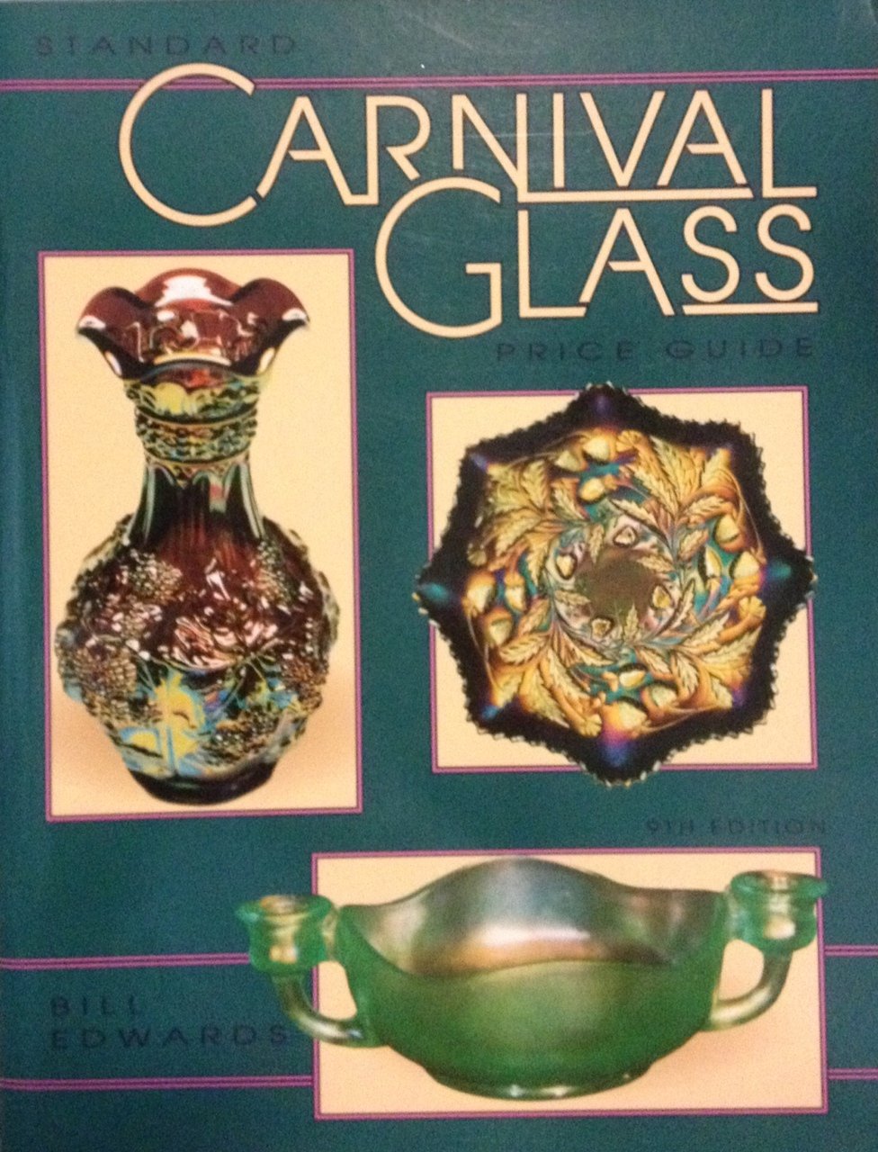 Standard Carnival Glass Price Guide: Amazon.co.uk: Edwards, Bill ...