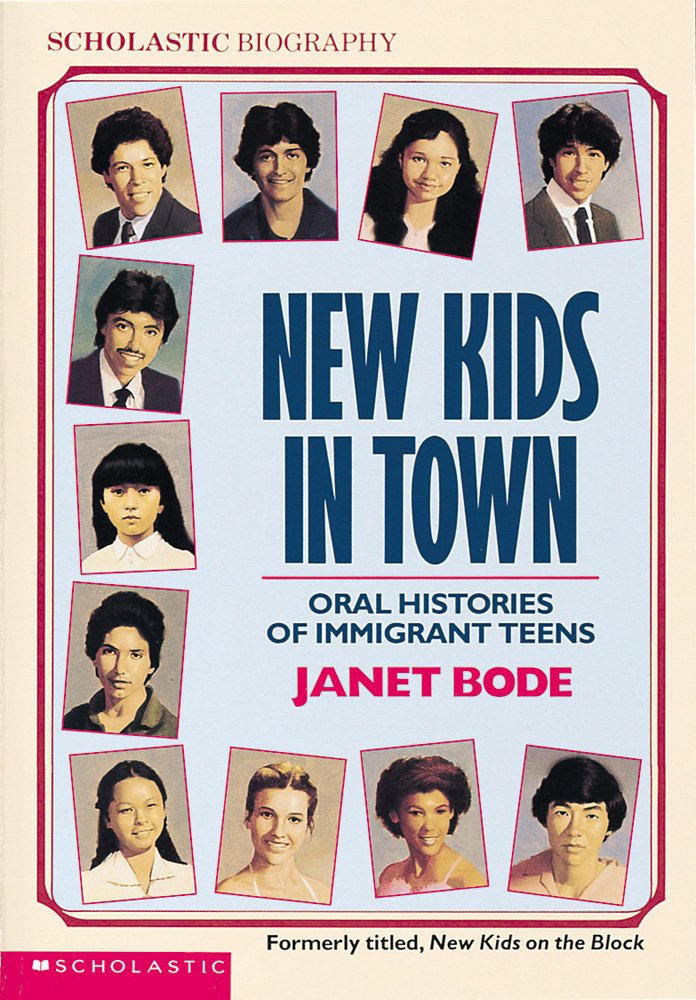 New Kids In Town: Oral Histories Of Immigrant Teens (Scholastic ...