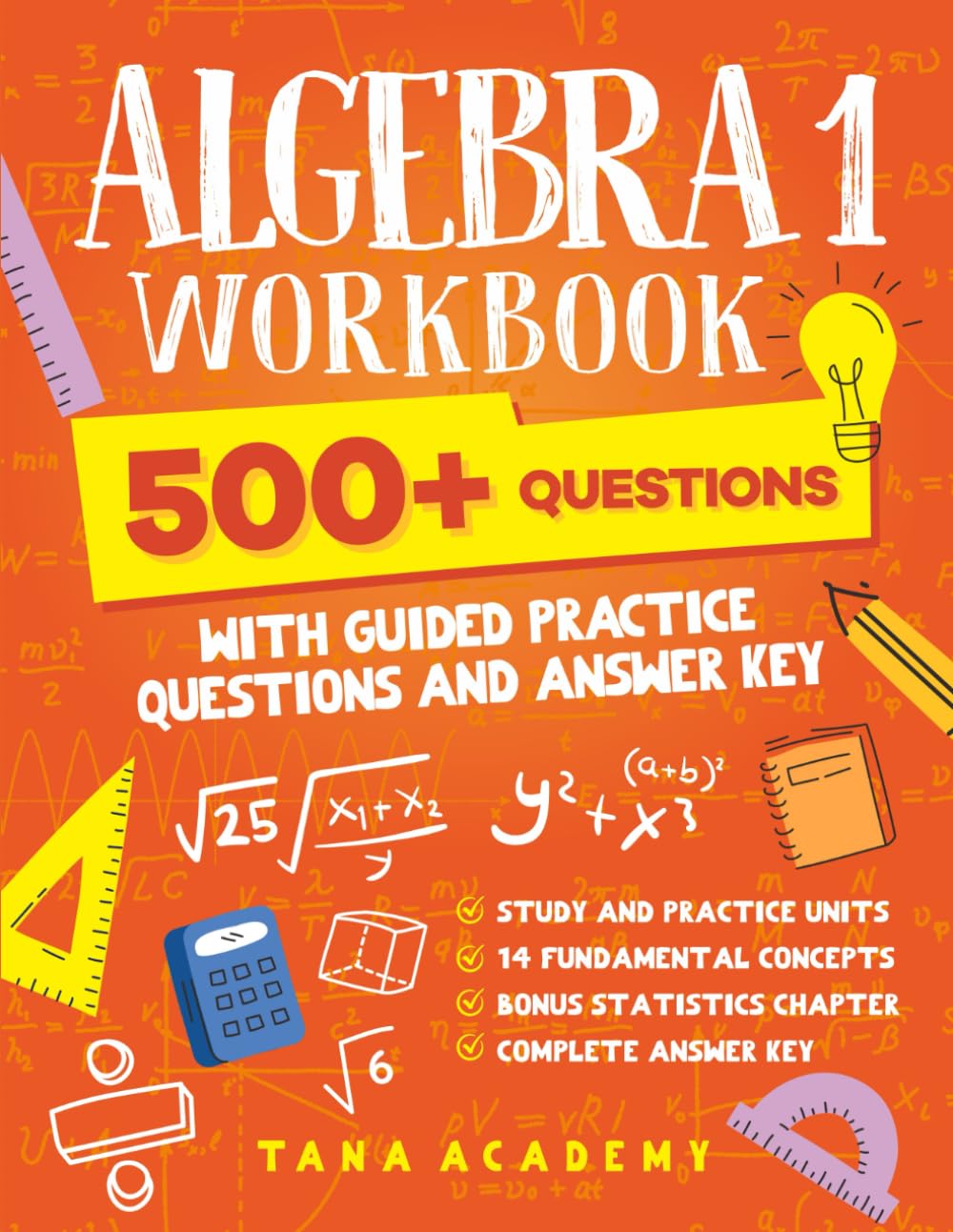 Algebra 1 Workbook: 500+ Practice Questions with Step-by-Step Solutions ...