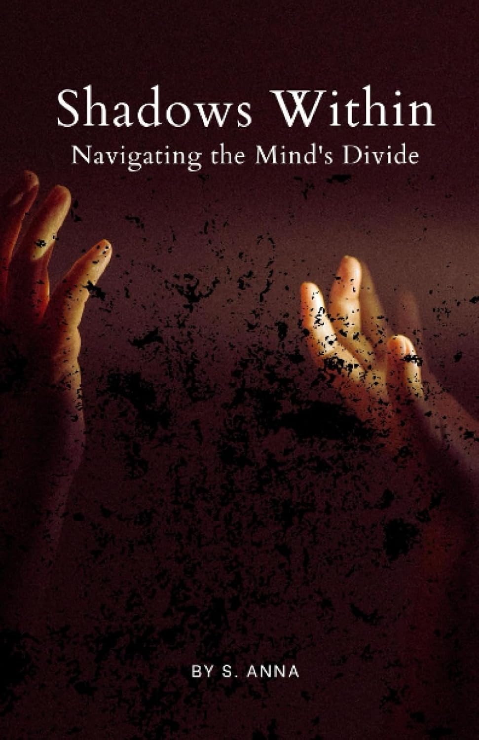 Amazon.com: Shadows Within: Navigating the Mind's Divide: The ...