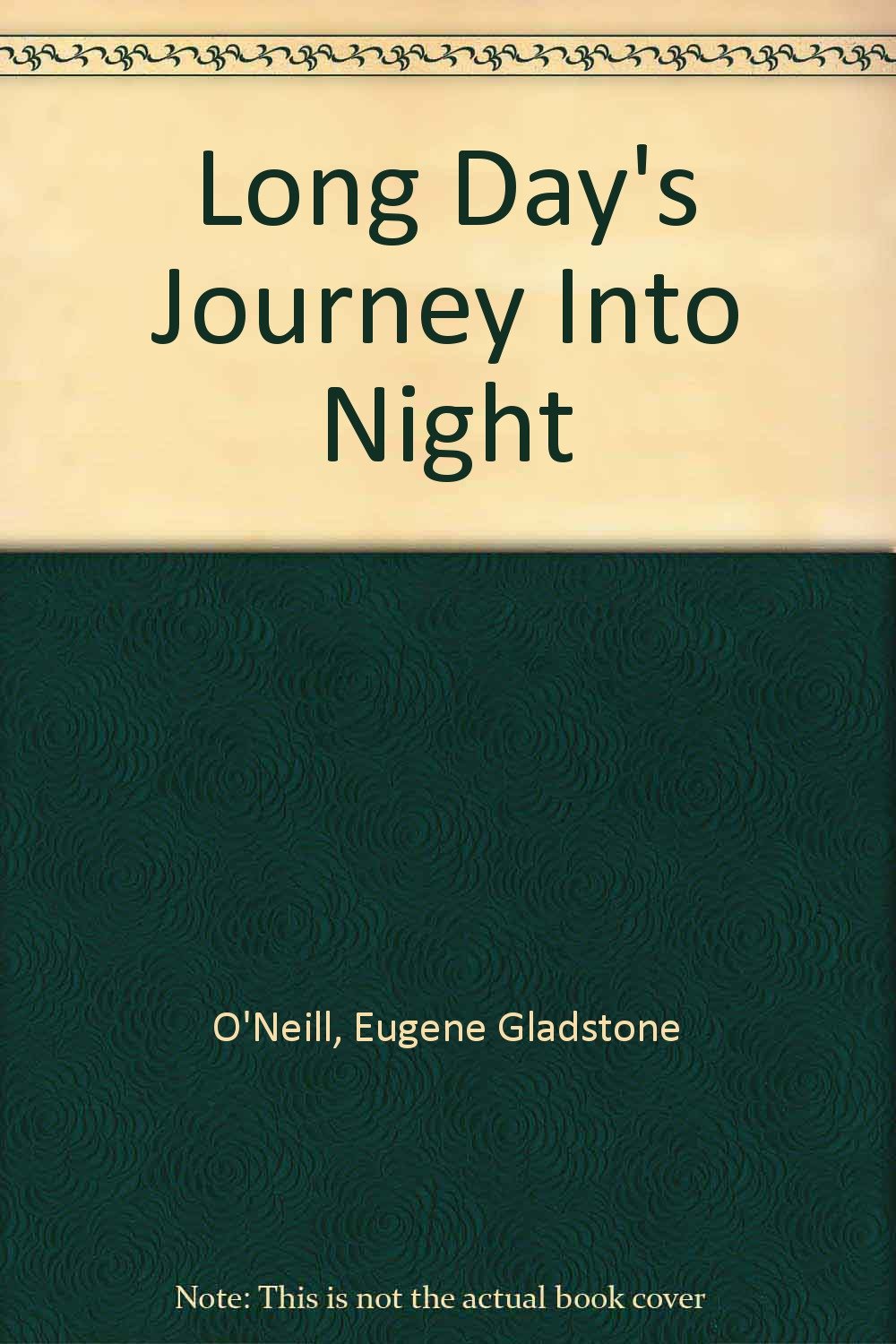Long Day's Journey into Night: Eugene O'Neill: 9780808576655: Amazon ...